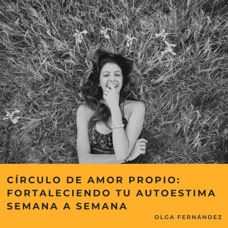Círculo de Amor Propio - Olga Fernández